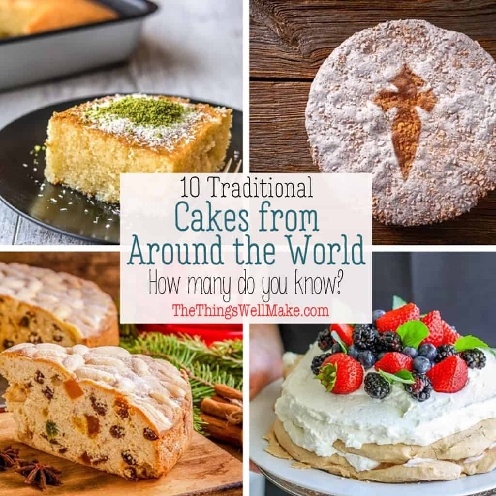 10 Traditional Cakes from Around the World - Oh, The Things We'll Make!