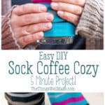 5-minute Easy DIY Coffee Cozy from a Sock! - Oh, The Things We'll Make!