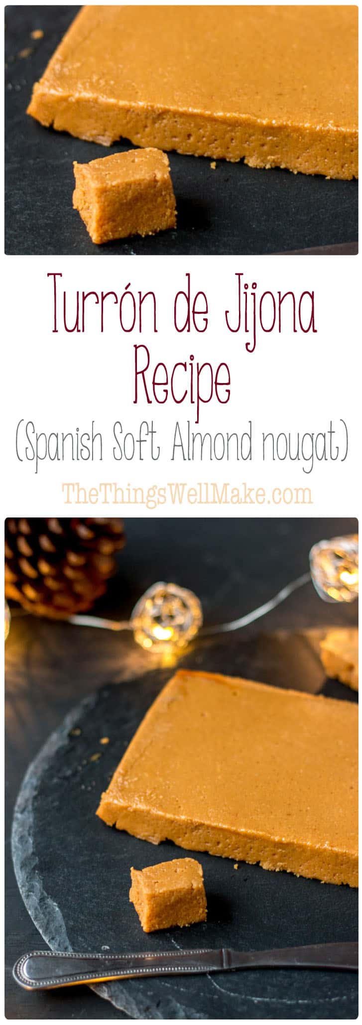Turrón de Jijona Recipe (Soft Spanish Almond Nougat) - Oh, The Things ...