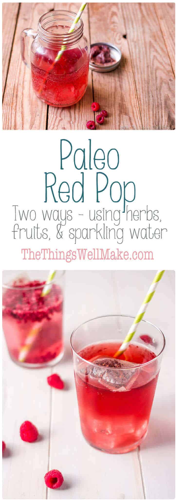 Healthy Paleo Red Soda (Red Pop) - Oh, The Things We'll Make!