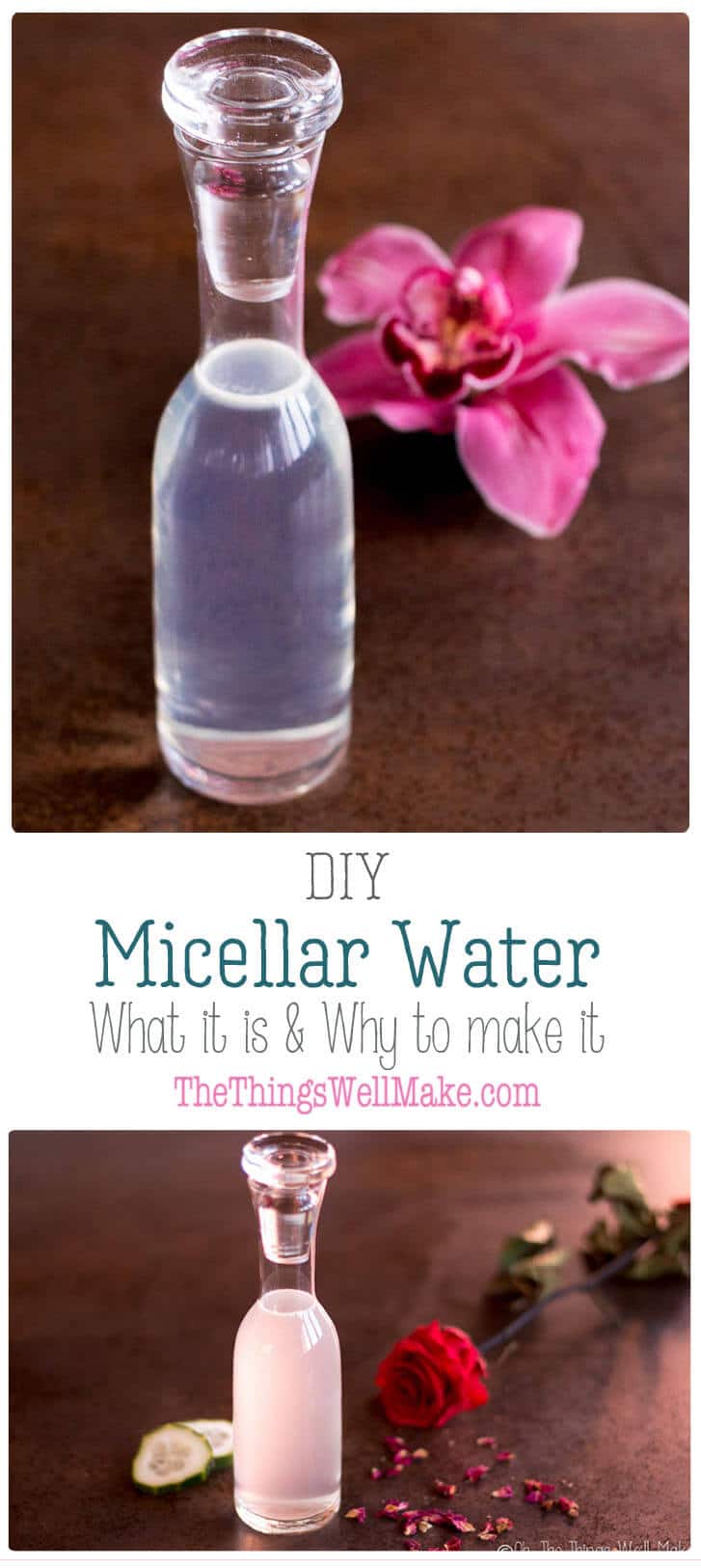 DIY Micellar Water: What is it? and How to Make it - Oh, The Things We ...