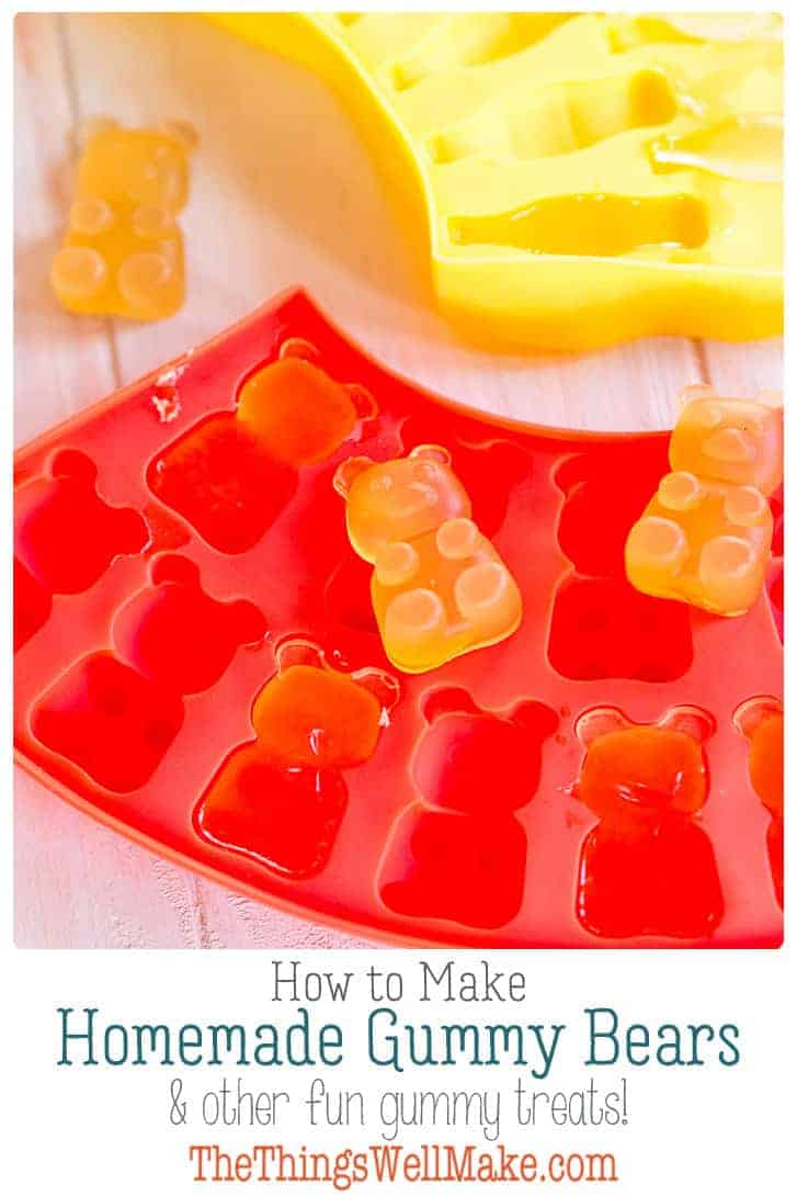 Homemade Gummies (With Fun Variations) - Oh, The Things We'll Make!