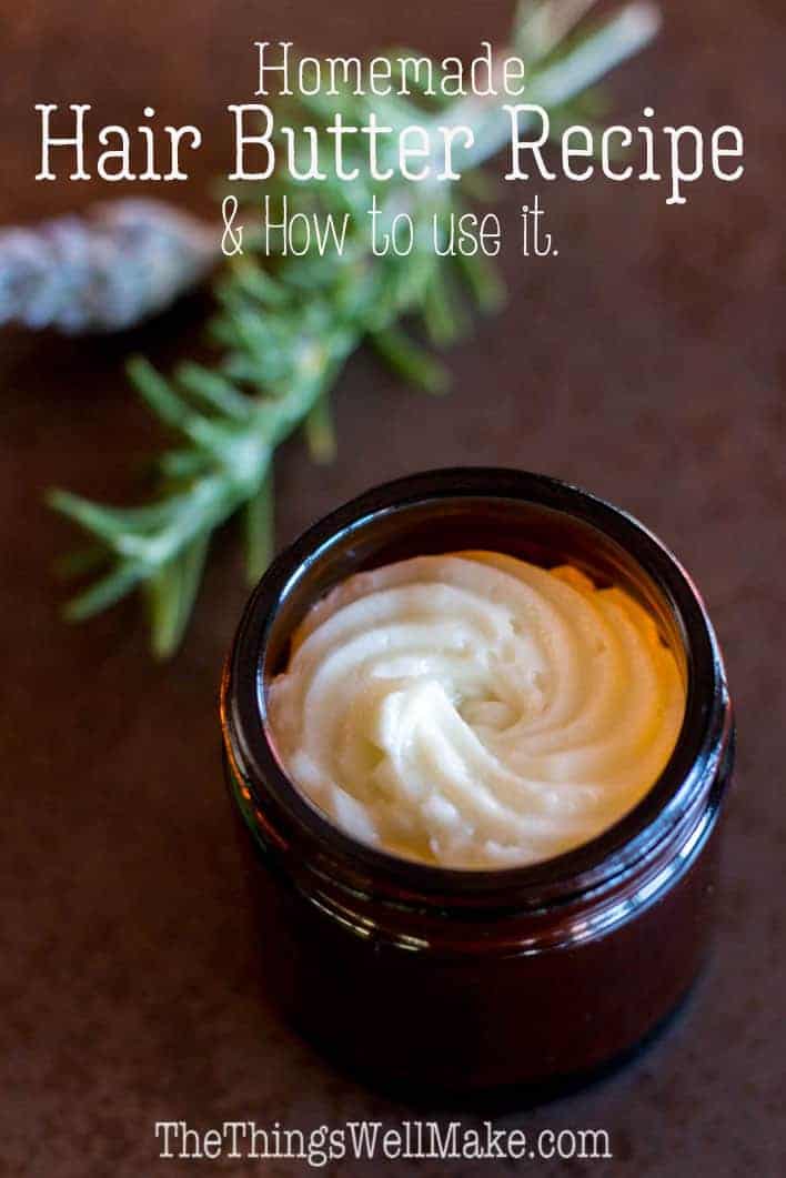 Hair Butter Recipe - Oh, The Things We'll Make!