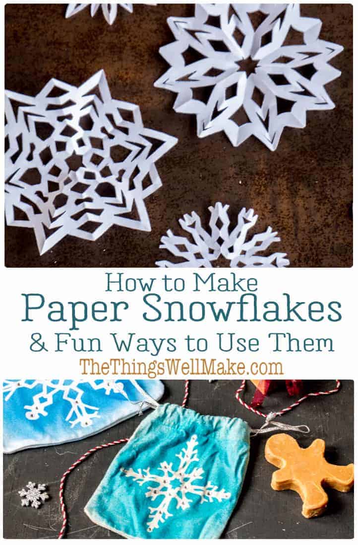 How to Make Paper Snowflakes (and How to Use Them) - Oh, The Things We ...