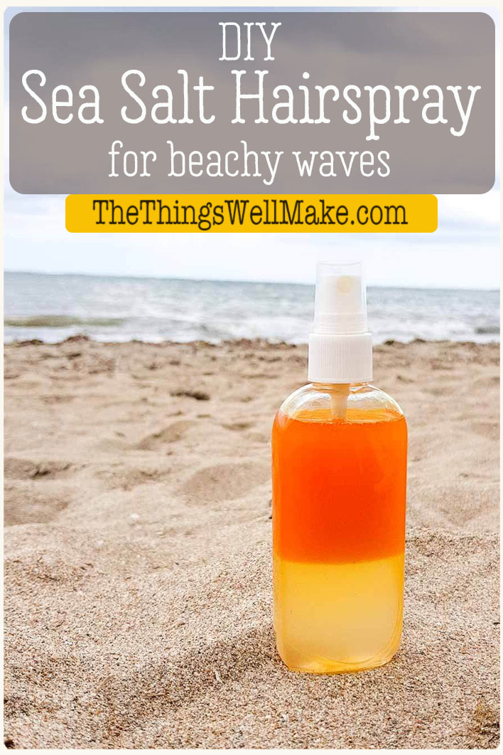 DIY Sea Salt Spray (For Beach Waves Year Round) - Oh, The Things We'll ...