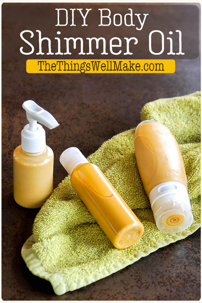 Diy Body Shimmer Oil Oh The Things Well Make