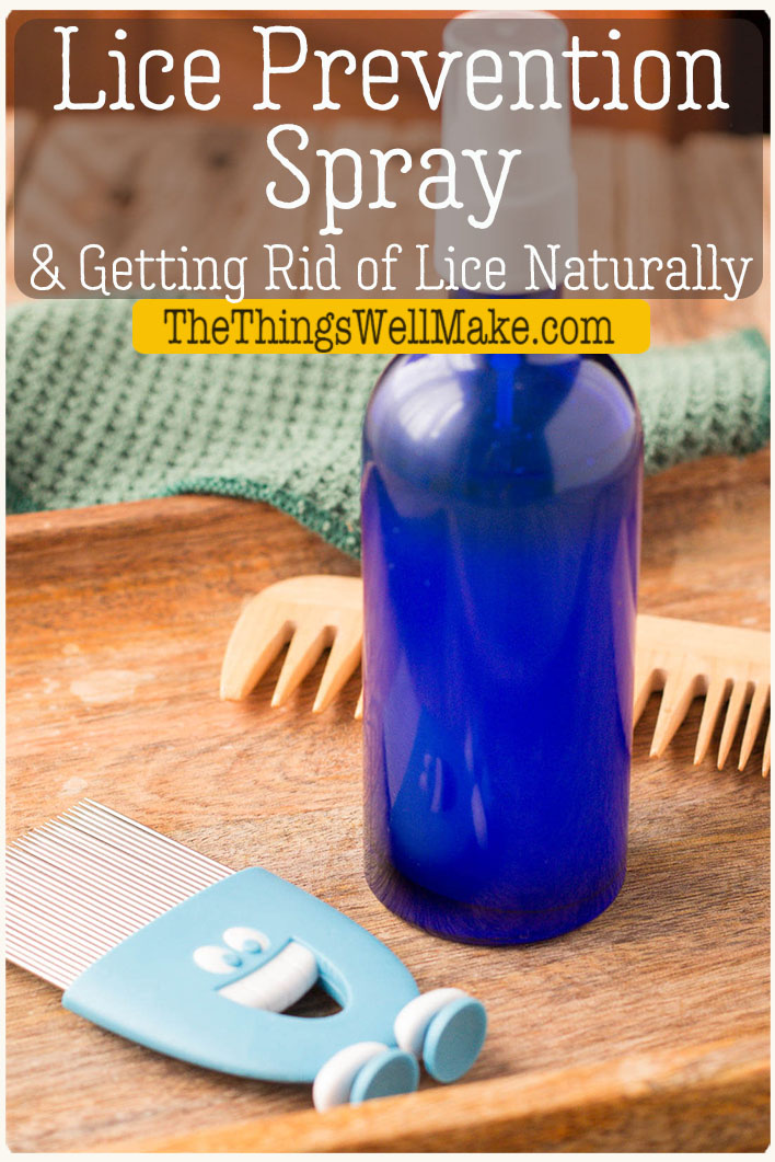 Homemade Lice Prevention Spray And Natural Remedies Oh The Things