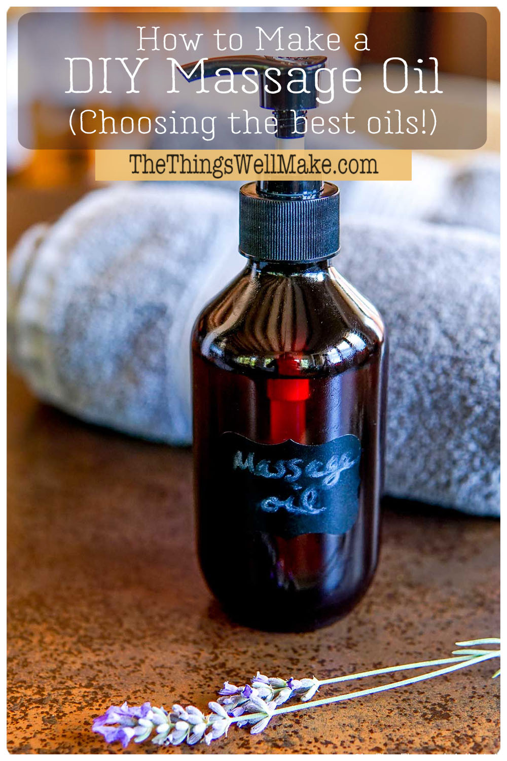 DIY Massage Oil: Choosing The Best Oils for Massage - Oh, The Things We ...